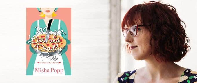 Talking Murder and Pies with Misha Popp